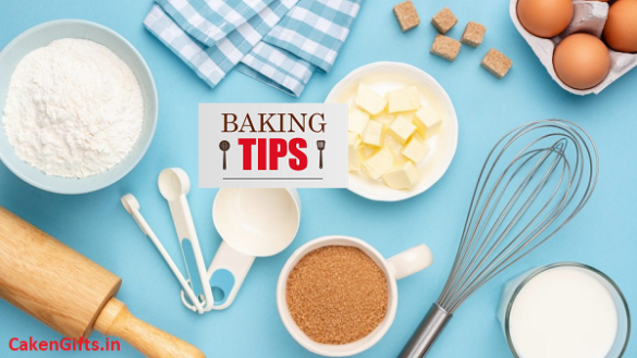 10 Finest Baking Tips that Surely Defeat Others! - CakenGifts.in